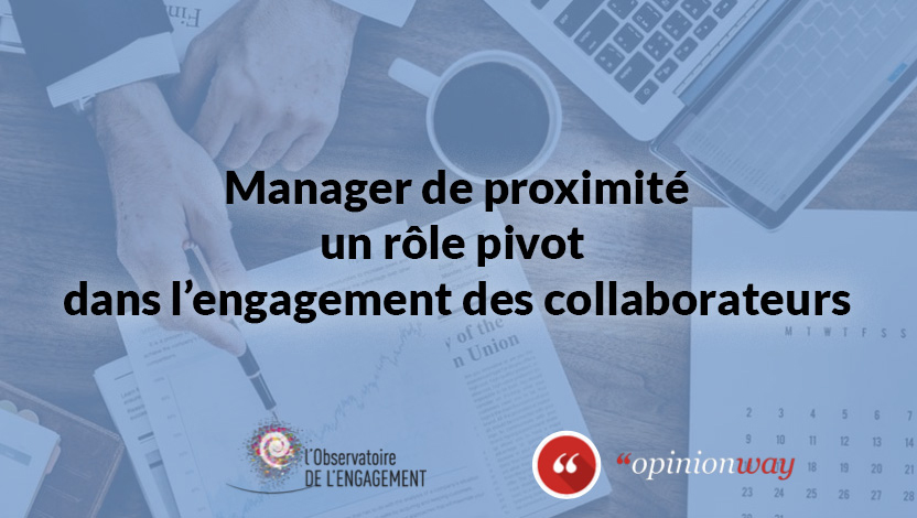 Manager de proximité : un rôle pivot dans l’engagement des ...